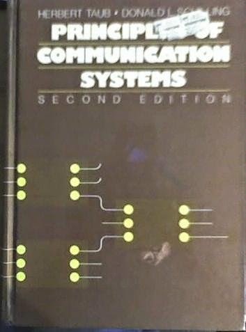 Principles of communication systems Second Edition (FULL BOOK) by Taub ...