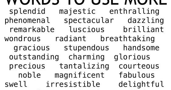 List Of Nice Words To Use More Carmen Varner Food Lifestyle And list-of-nice-words-to-use-more-carmen-varner-food-lifestyle-and