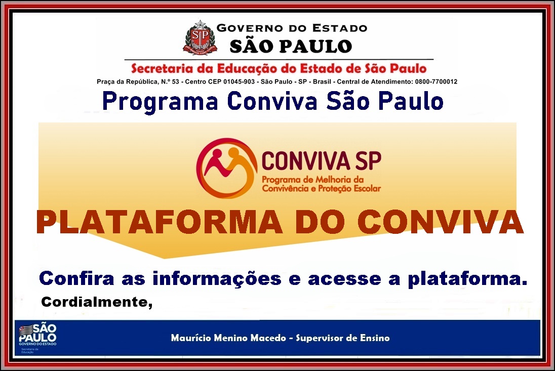 Educainfoconecte - Educação, Informação e Conexão!: PROGRAMA CONVIVA SP