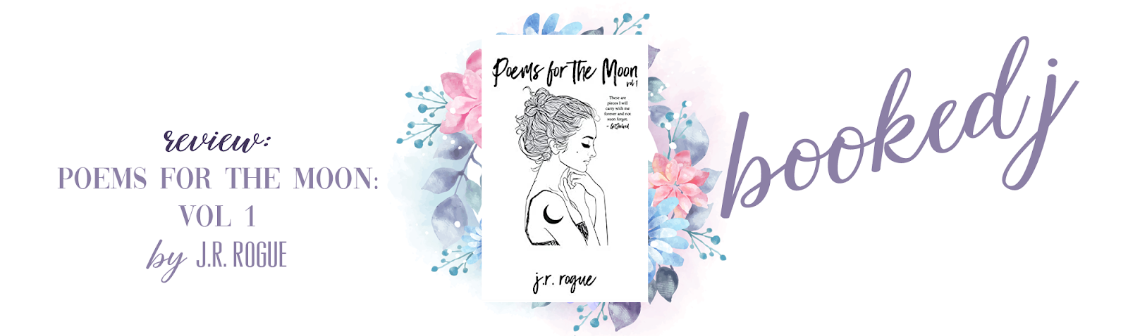 Smooth, Minimalist Poetry with a Kick | Review: Poems for the Moon: Vol ...