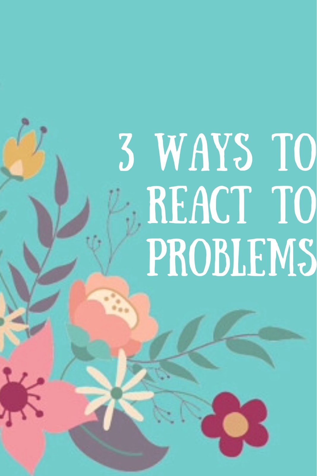 Godllywood English 3 Ways To React To Problems godllywood-english-3-ways-to-react-to-problems