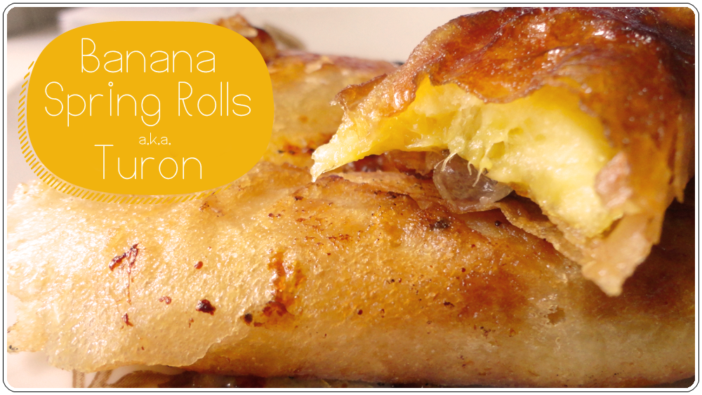 Banana Spring Rolls a.k.a. Turon | INVISIBLE + STILETTOS