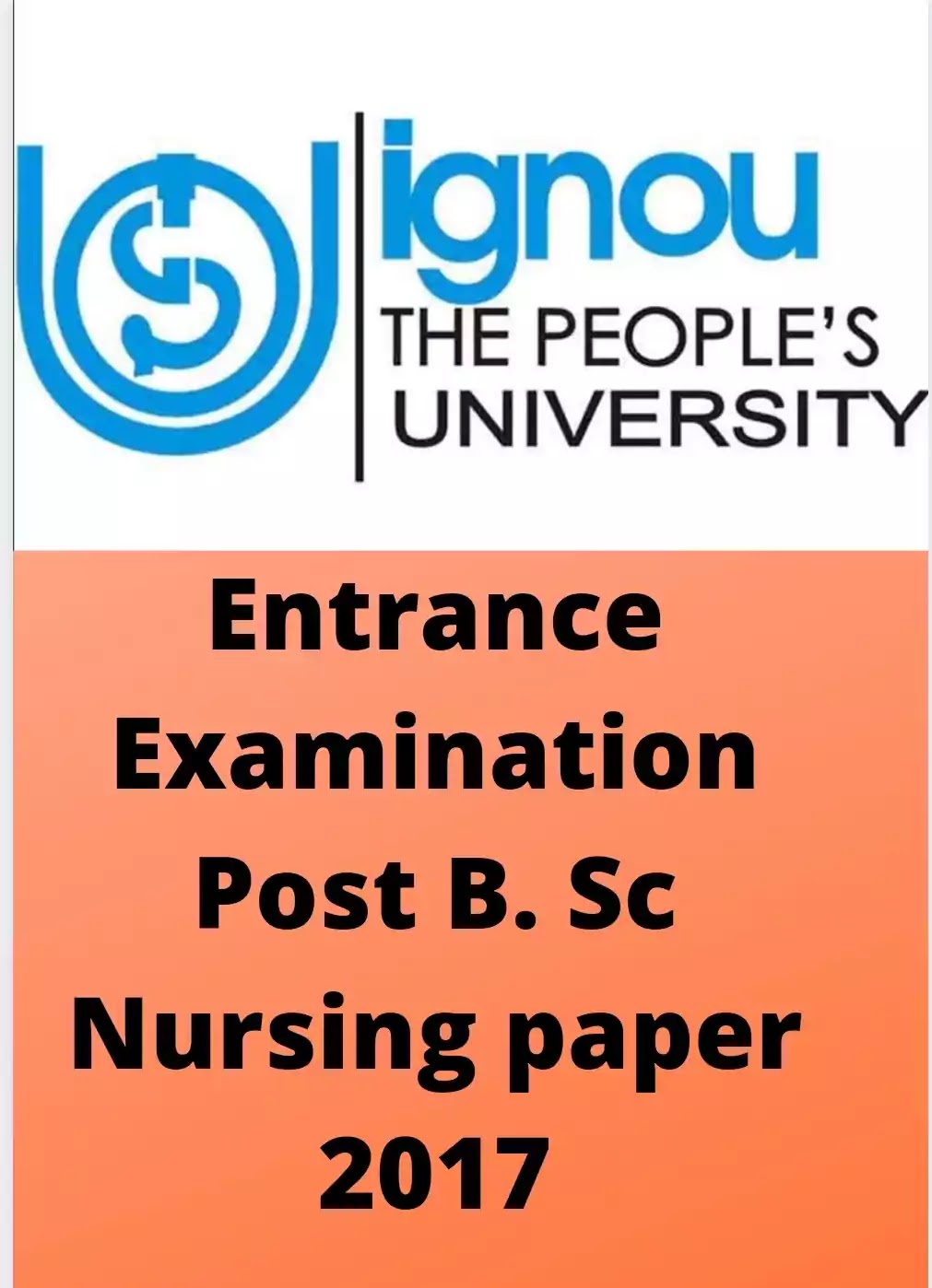 Ignou post Bsc Nursing entrance exam question paper 2017 - Rnnursingexam Ignou post Bsc Nursing entrance exam question paper 2017 - Rnnursingexam