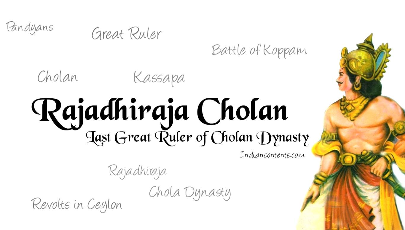 Rajadhiraja Chola - The Last Great Ruler Of Chola Dynasty - Battle Of ...