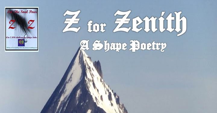 Facets of Adi - Enigma Unfolded: Z for Zenith - A shape Poetry