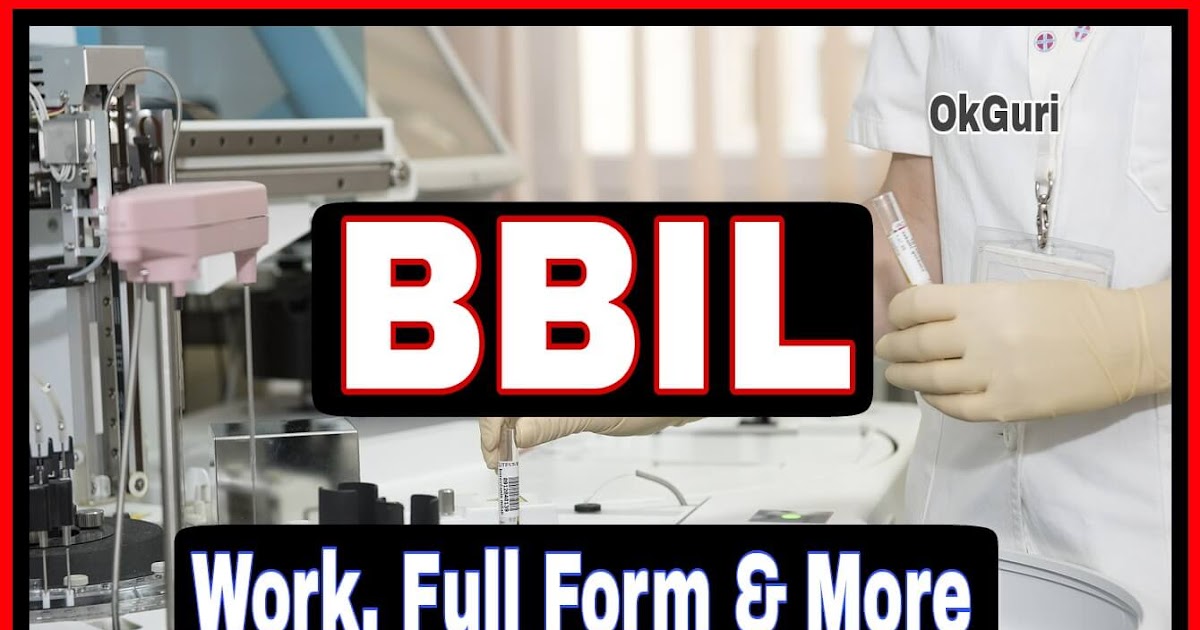 BBIL Company क्या है? Full Form, Work & More - OkGuri