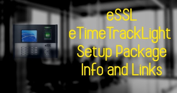 How to install eSSL Biometric eTimeTrack List software in Windows 7/8 ...