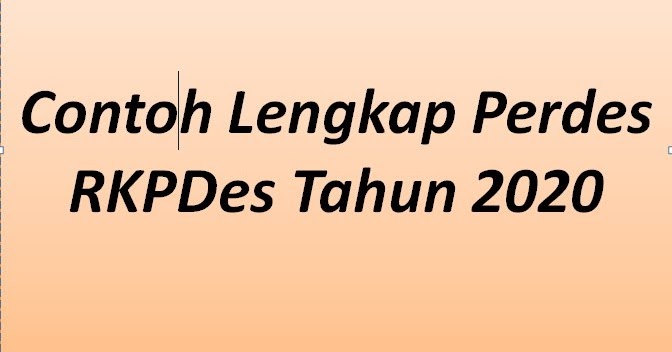 Contoh Lengkap Perdes RKPDes Terbaru - Juragan Desa