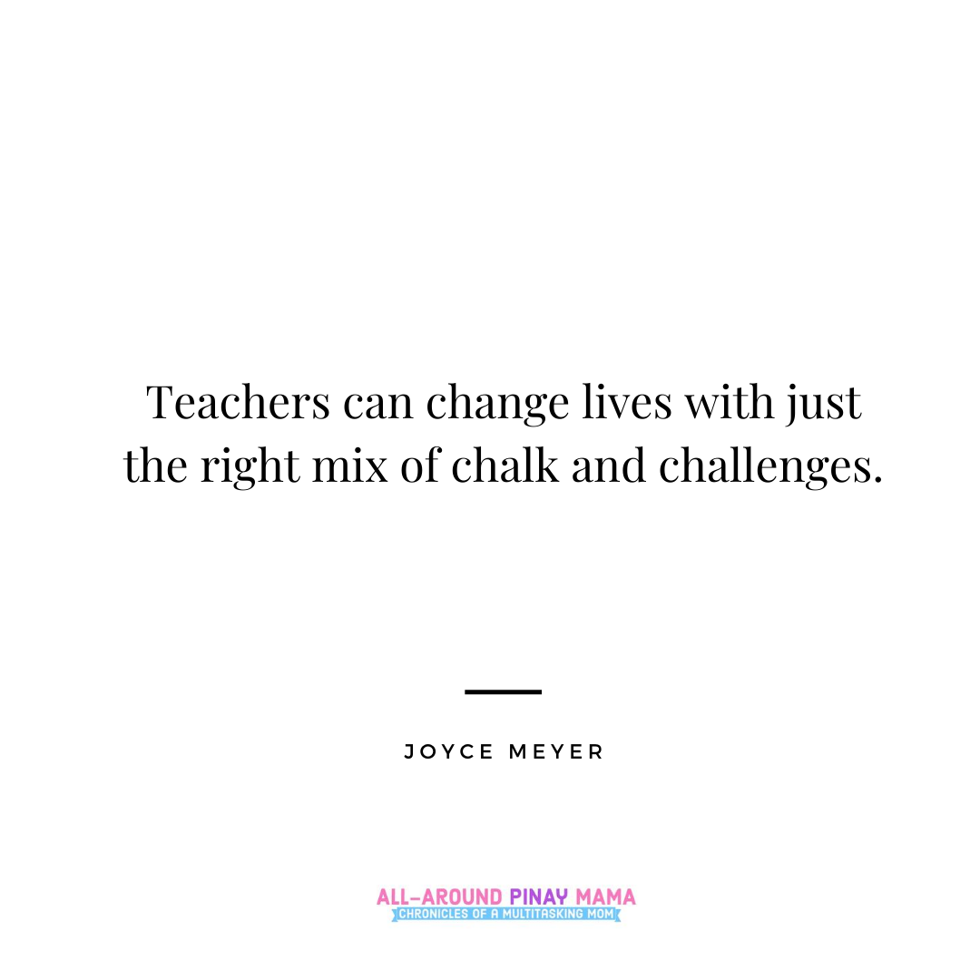 30 Inspirational Quotes for Teacher Appreciation | All-Around Pinay Mama