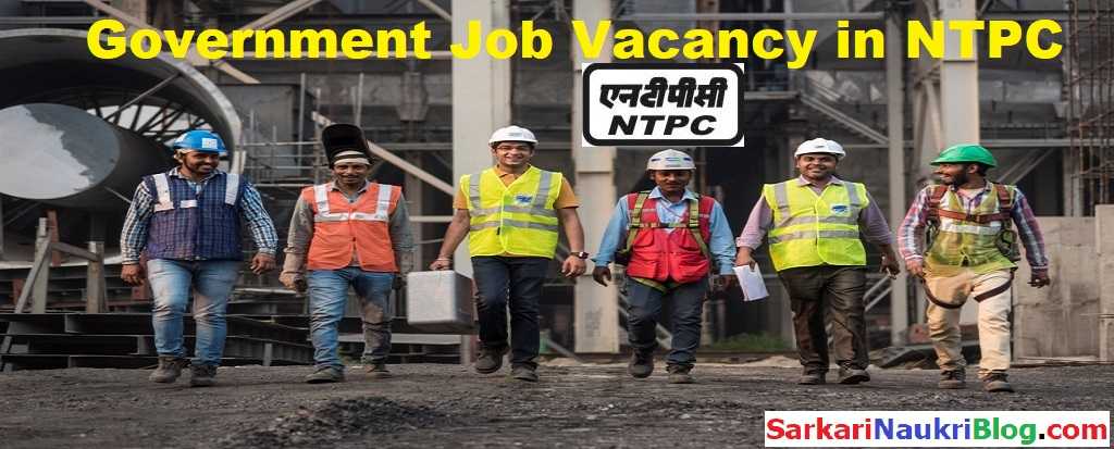 Experienced Engineer Recruitment in NTPC 2019