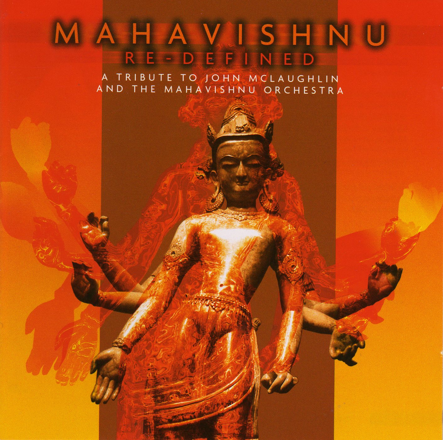 Jazz Rock Fusion Guitar: Various Artists - 2008 "Mahavishnu Re-Defined ...