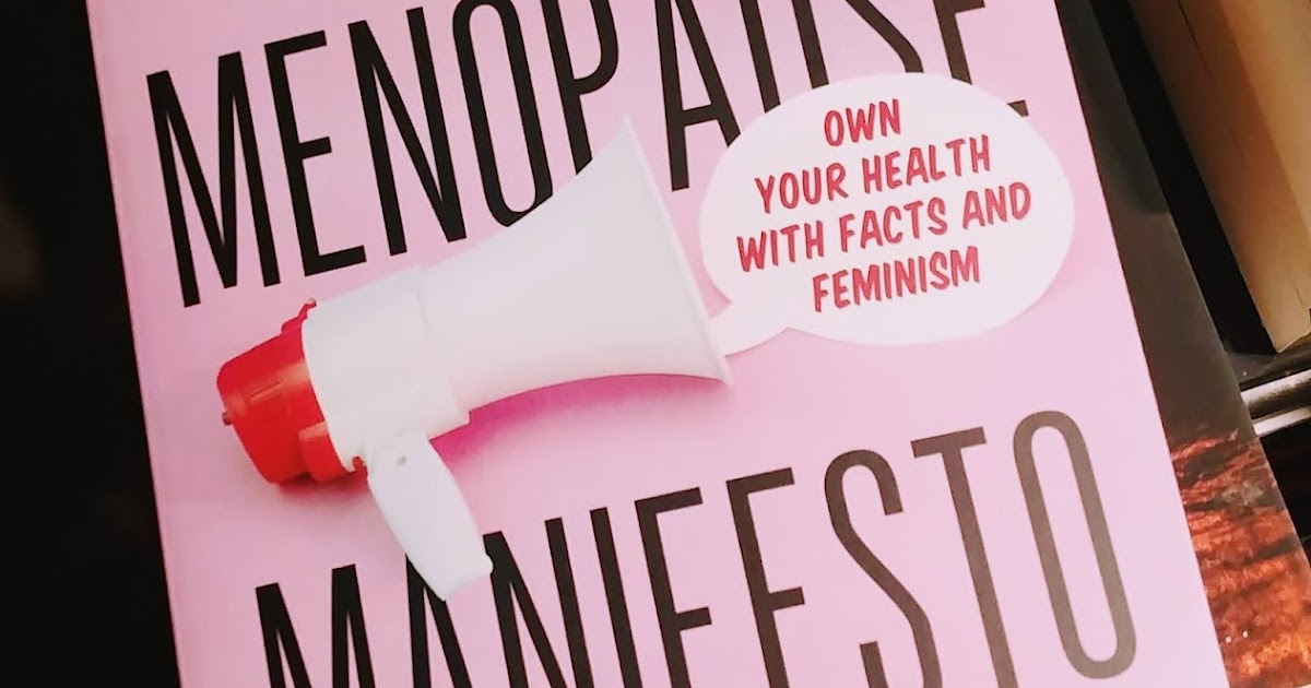 THE MENOPAUSE MANIFESTO by Dr Jen Gunter ~ Yolanda Sfetsos