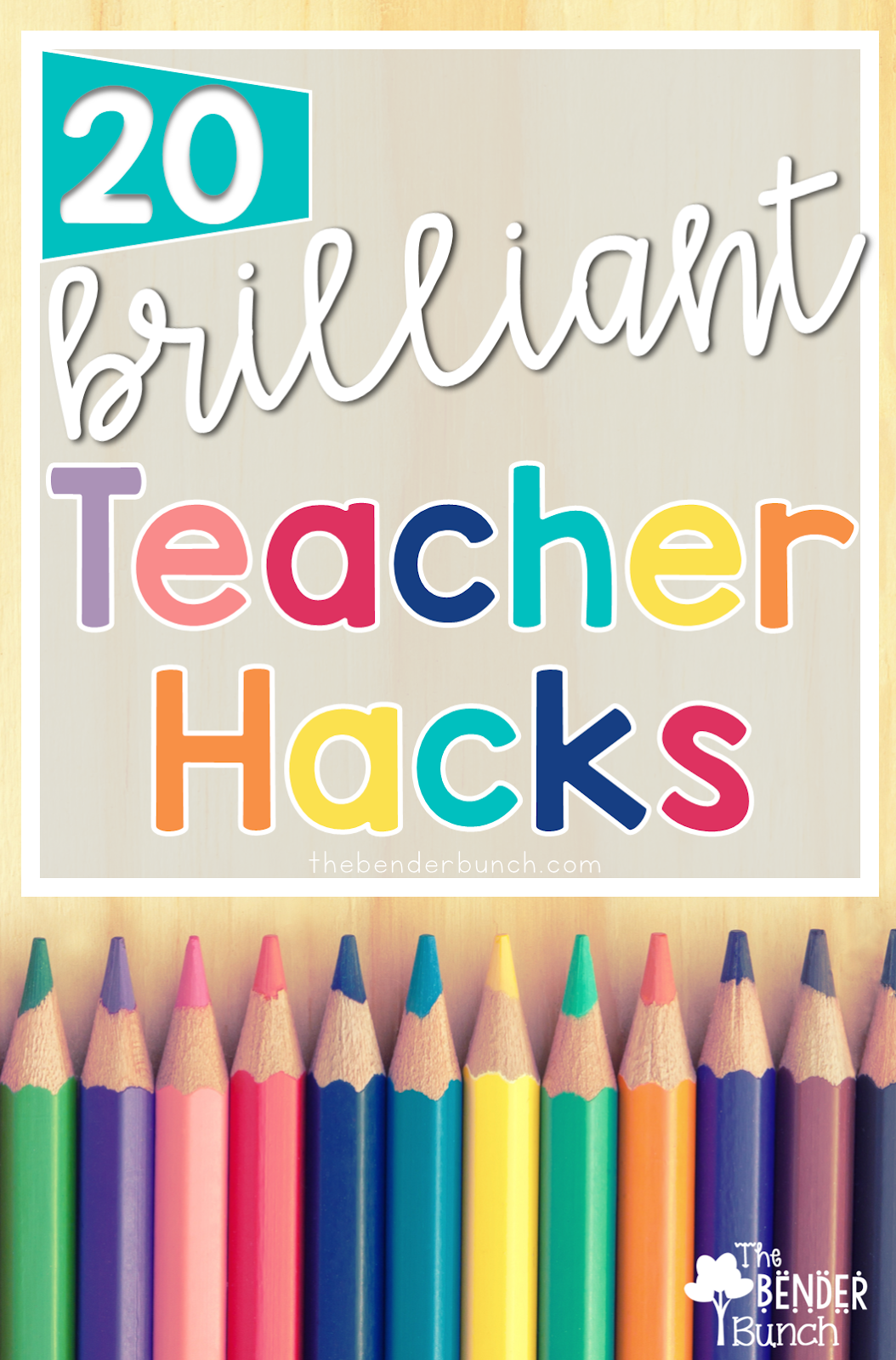 The Bender Bunch: 20 Brilliant Teacher Hacks You'll Love!