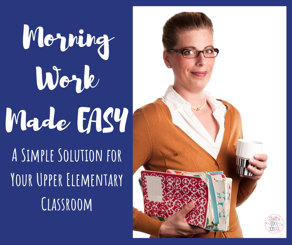 The One With Morning Work Made Easy Cait s Cool School the-one-with-morning-work-made-easy-cait-s-cool-school