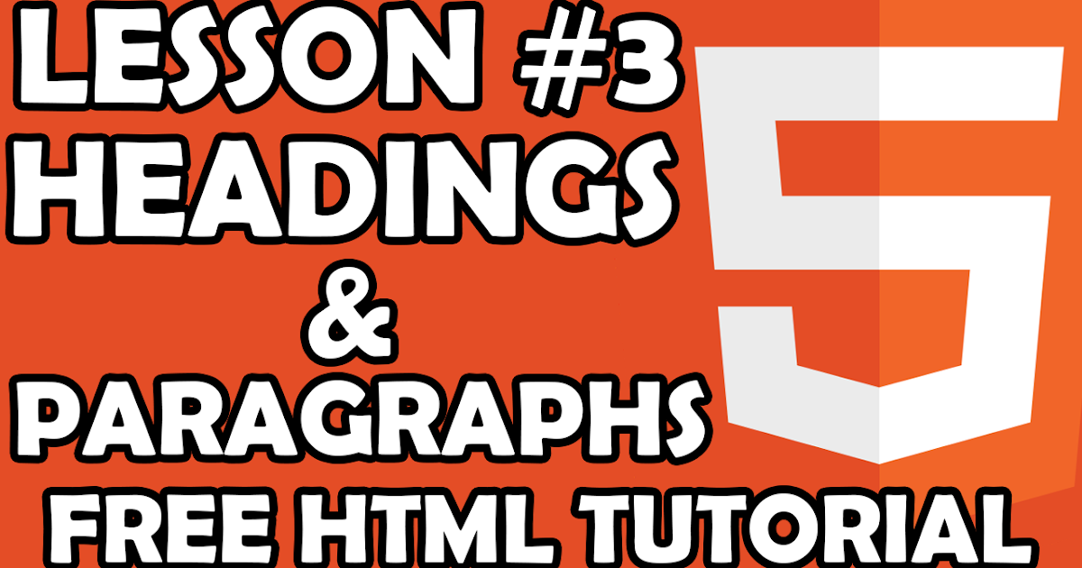 ttutorial: FREE HTML Tutorial - Beginner Level - lesson #3 Headings ...