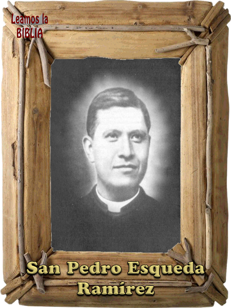 Leamos la BIBLIA: San Pedro Esqueda Ramírez Leamos la BIBLIA: San Pedro Esqueda Ramírez