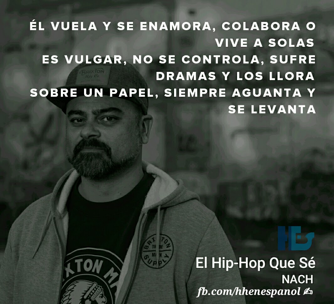 Frases para compartir: Nach "El Hip Hop que sé"
