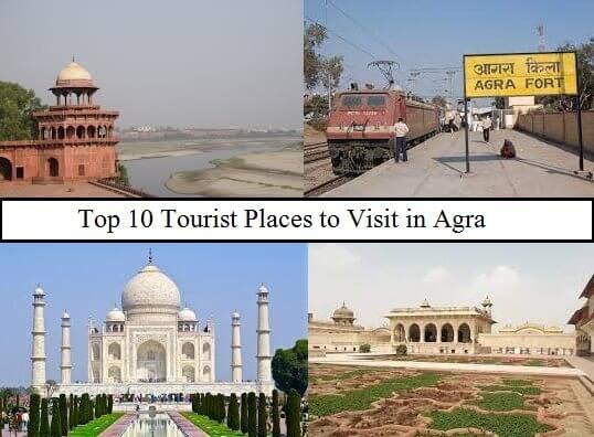 Top 10 Tourist Places to Visit in Agra