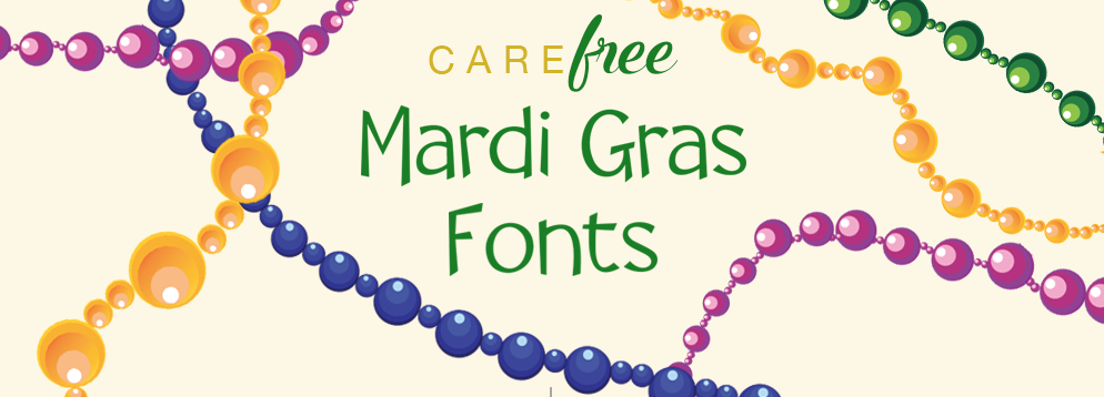 CareFREE Mardi Gras Fonts