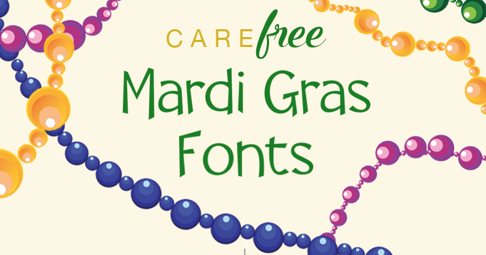 CareFREE Mardi Gras Fonts