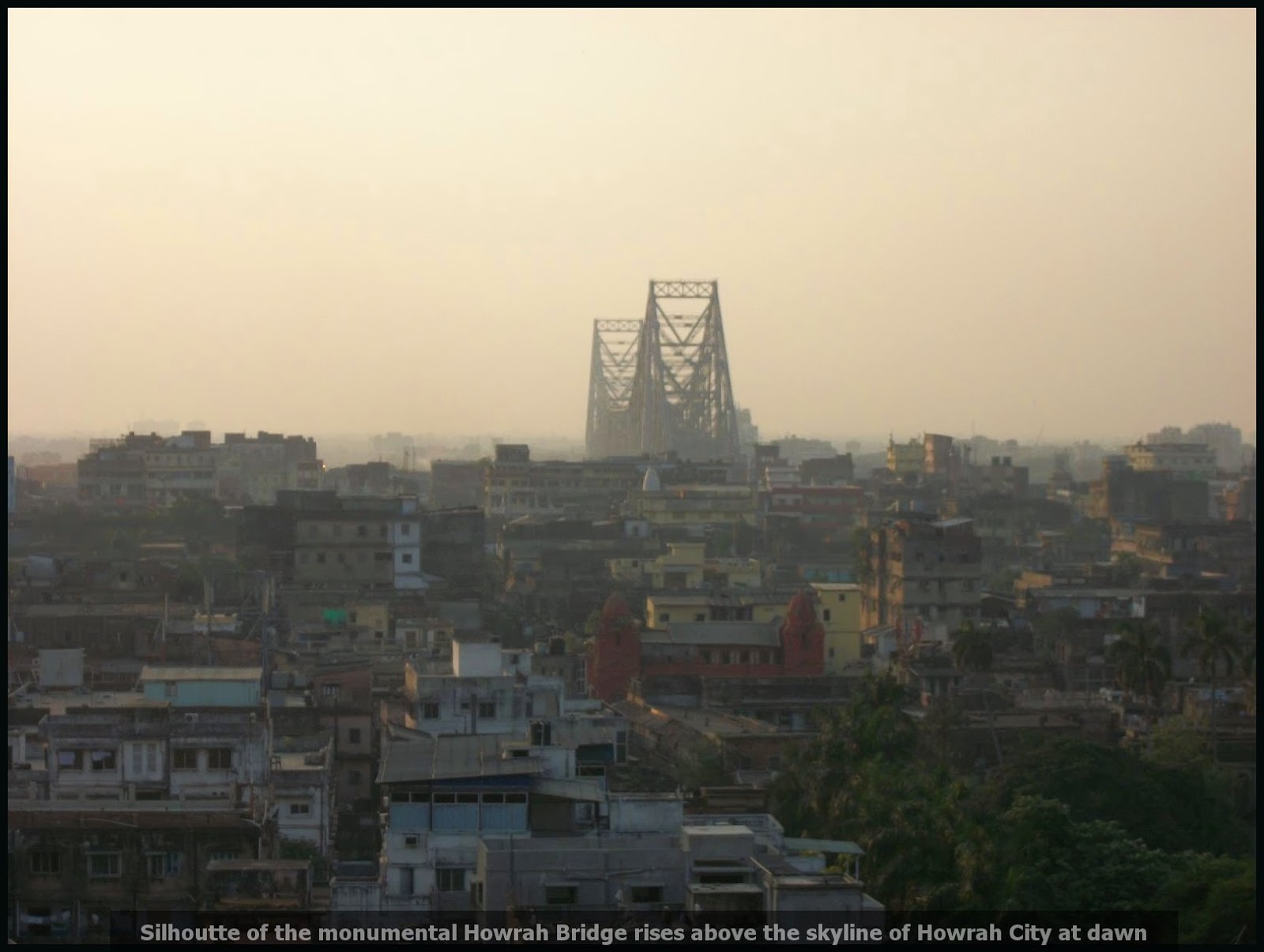 Picture of the Week #03 - Howrah Bridge ~ Path Rarely Taken - The ...