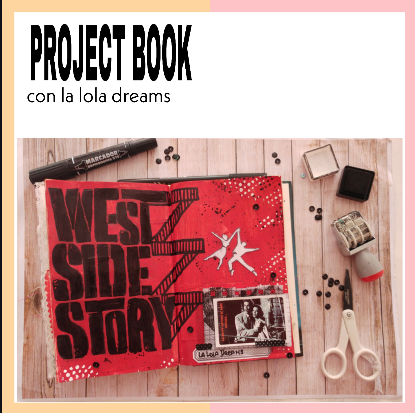 PROJECT BOOK con La Lola Dreams - Locas por el Scrap