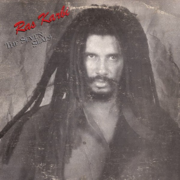 ROOTS REGGAE MAIOR ACERVO DE REGGAE DA INTERNET: Ras Karbi - The Seven ...
