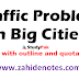 Traffic problems in a big city essay with outlines and quotations ...