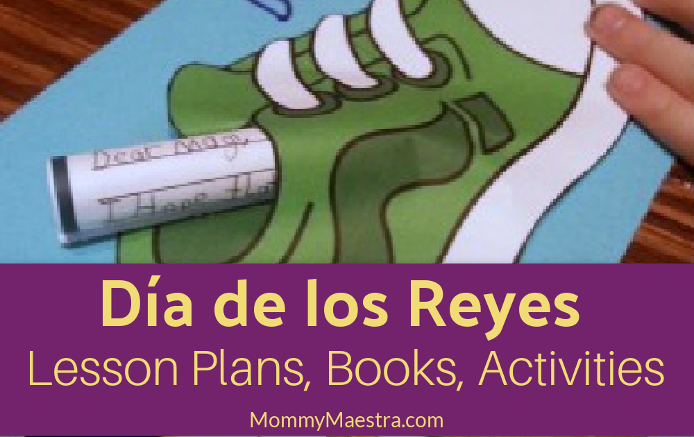Mommy Maestra: Día de los Reyes Lesson Plans, Books, Activities
