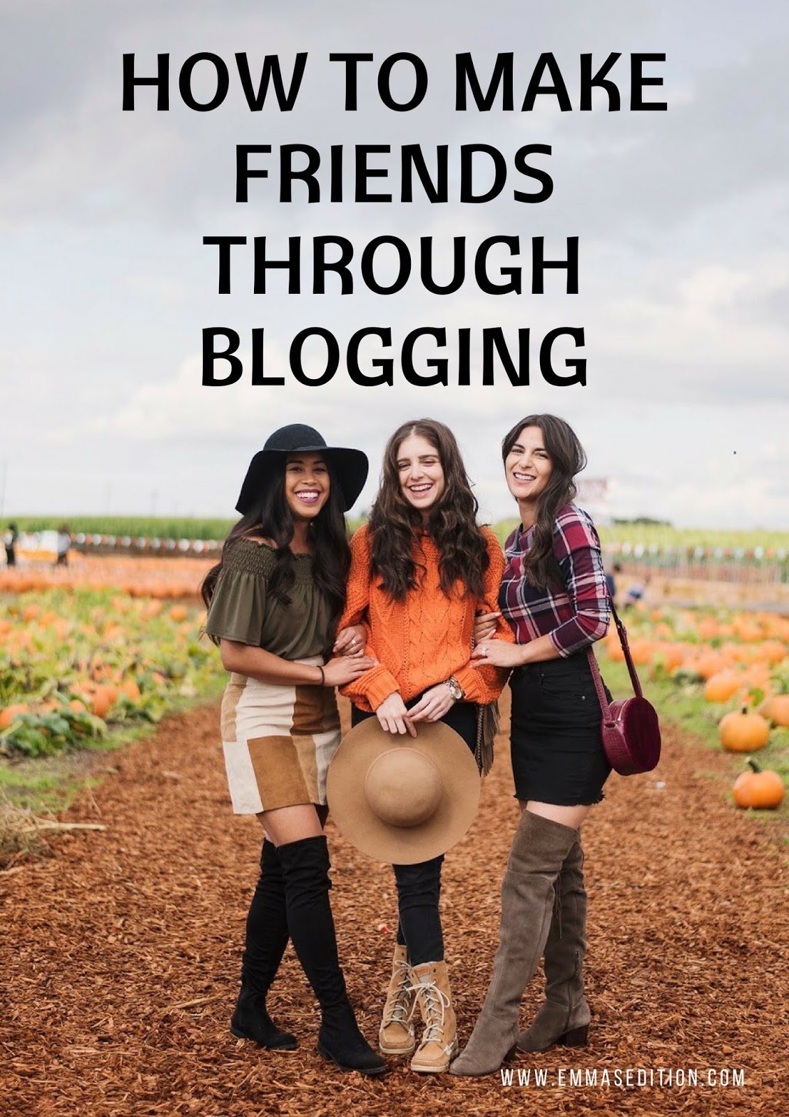 How to Make Friends through Blogging - Emma's Edition