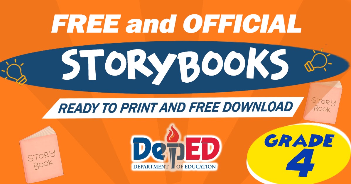 OFFICIAL STORYBOOKS for GRADE 4 (Free Download) - DepEd Click
