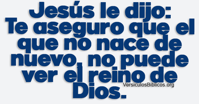 Juan 3:3 - Versículos Bíblicos