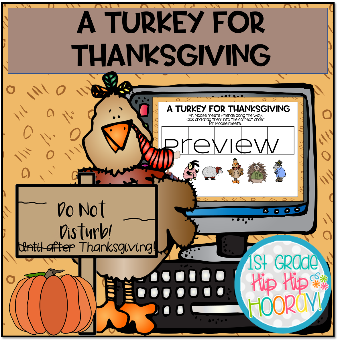 1st Grade Hip Hip Hooray!: Free Literacy Companion for A Turkey for ...