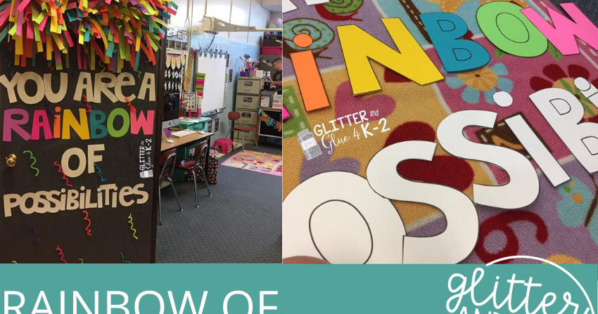 Rainbow Of Possibilities Door | Glitter and Glue 4 K-2