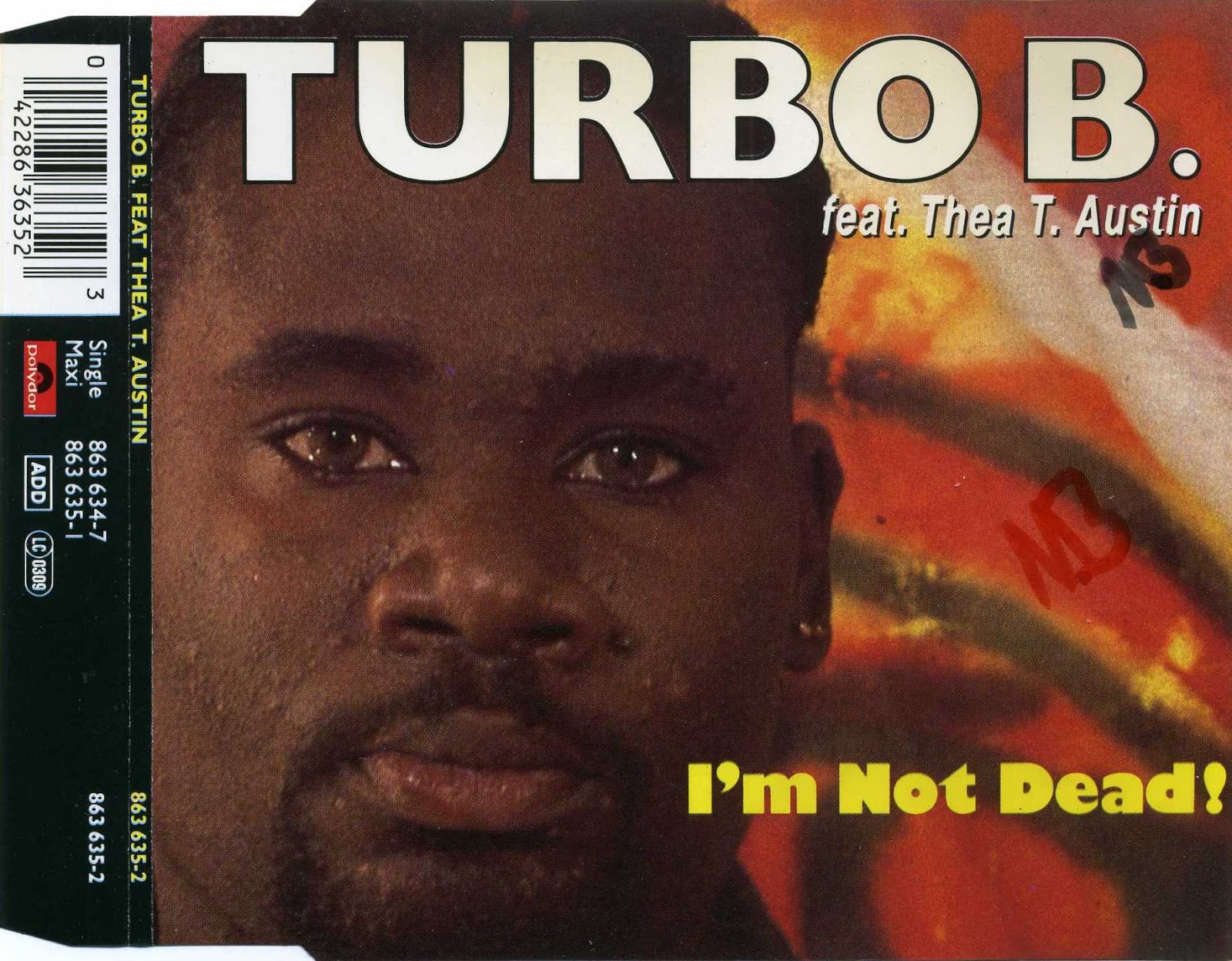 Turbo B. Feat. Thea T. Austin - I'm Not Dead! (CDM) - 1992