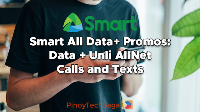 Smart All Data+ Promos: Data + Unli AllNet Calls and Texts | PinoyTechSaga