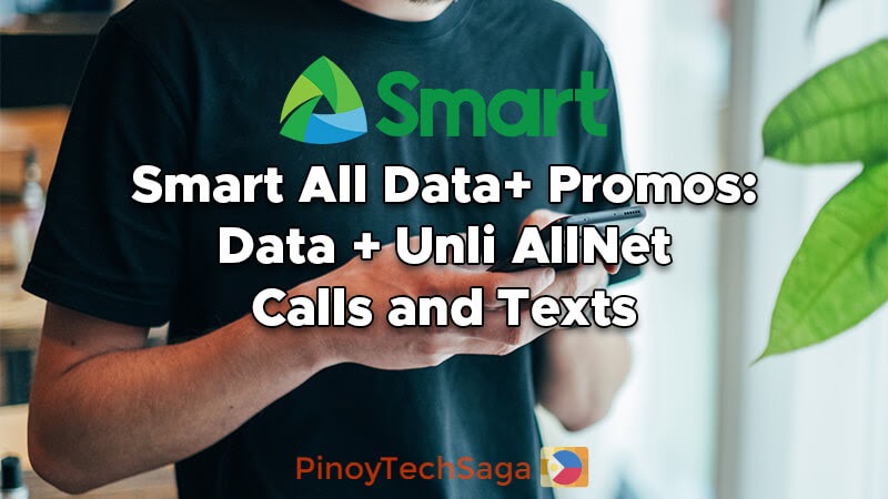 Smart All Data+ Promos: Data + Unli AllNet Calls and Texts | PinoyTechSaga