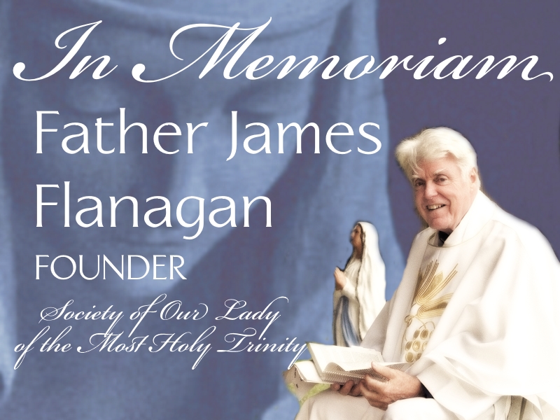 The Passing of Our SOLT Founder, Fr. James Flanagan