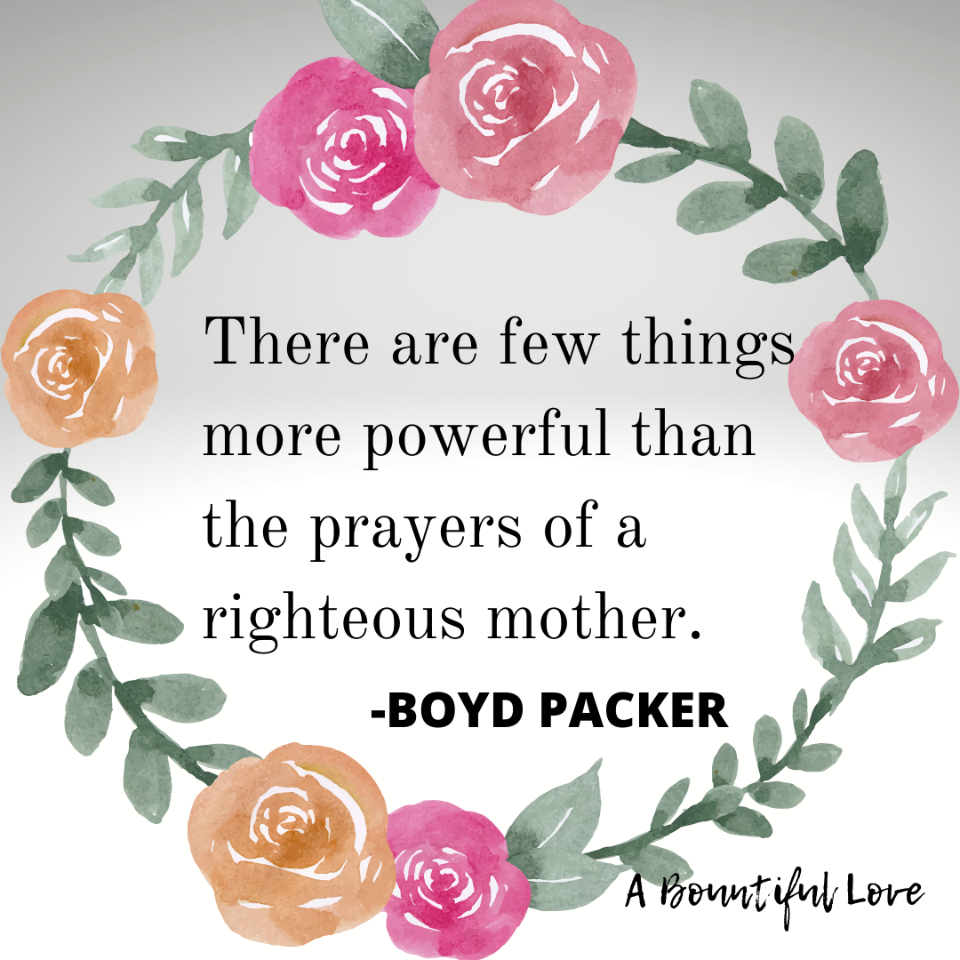 Mothers Day Quotes - A Bountiful Love