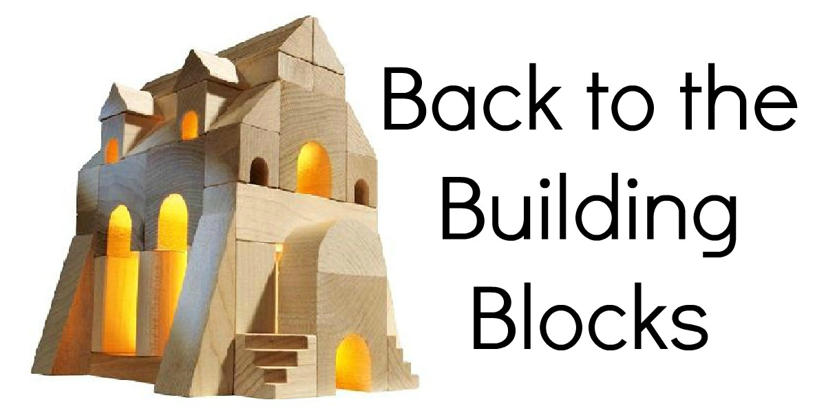Holy Everything: Today's Sermon: Back to the Building Blocks