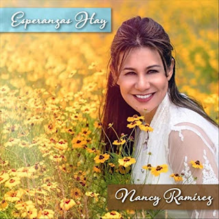 Musica Nueva Cristiana: Nancy Ramirez - Esperanzas Hay (2021) Single