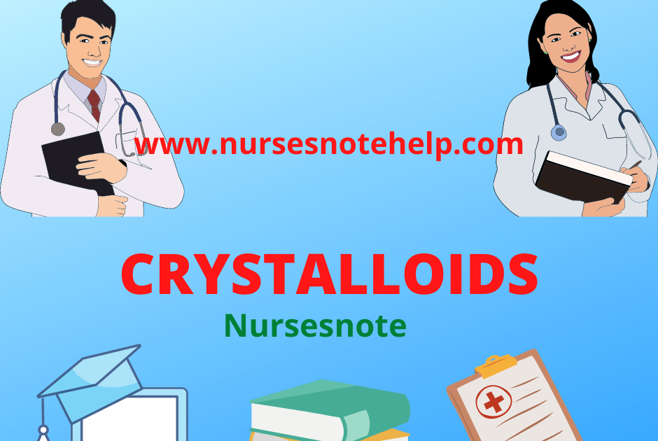 Crystalloids: Uses, Types, Routes of administration by Nursesnote ...