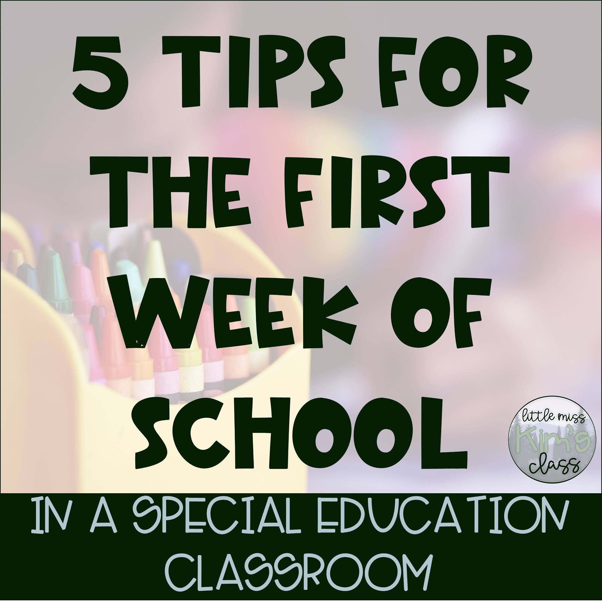 Little Miss Kim's Class: 5 Tips for the First Week of School in a ...