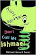 Don't Call Me Ishmael: When Ishmael Leseur claims symptoms had begun to ...