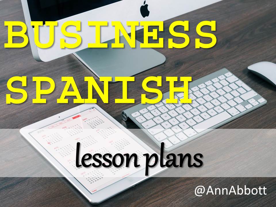 Business Spanish: Week 10