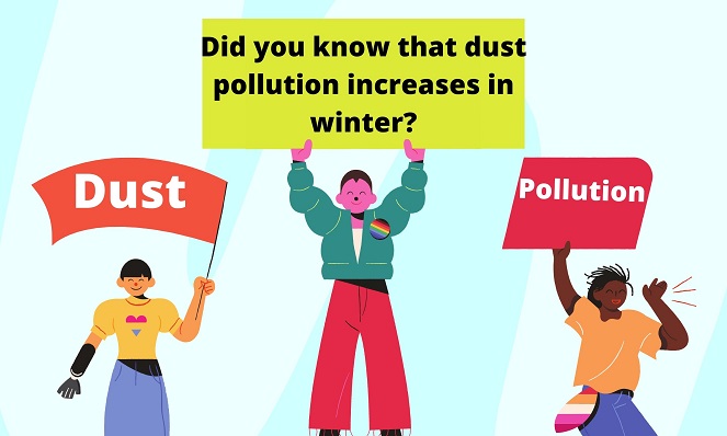 Did you know that dust pollution increases in winter? - WWBMEDIA