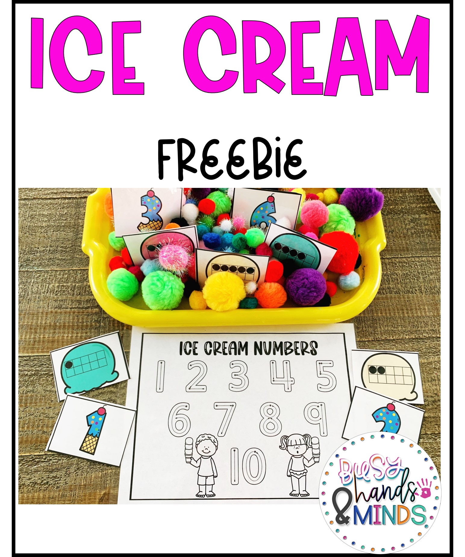 Ice Cream Preschool Theme | Busy Hands and Minds