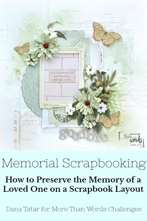 Goodbye Memorial Scrapbook Layout - More Than Words Challenges