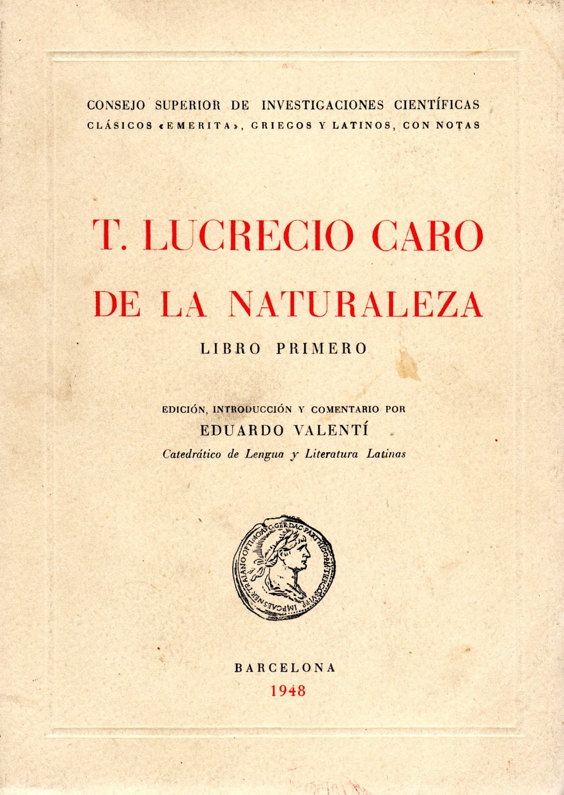 *: DE LA NATURALEZA. T. Lucrecio Caro. Barcelona, 1948