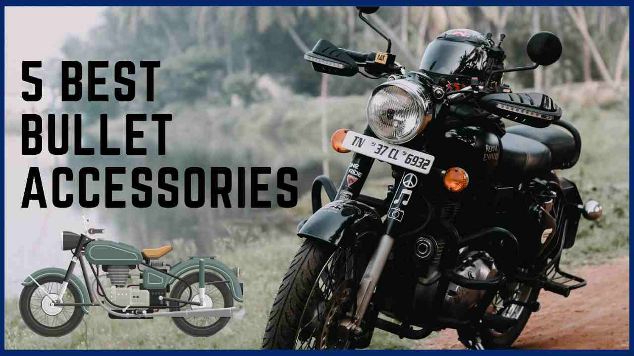 5 Best Must Have Royal Enfield Bullet Accessories In IndiaTECH 24H